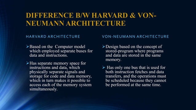 HARVARD & VON-NEUMANN ARCHITECTURE | PPT | Computing | Technology & Computing