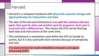 Harvard vs Von Neumann Architecture | PPTX