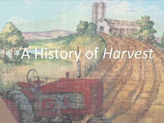 Harvester | PPTX