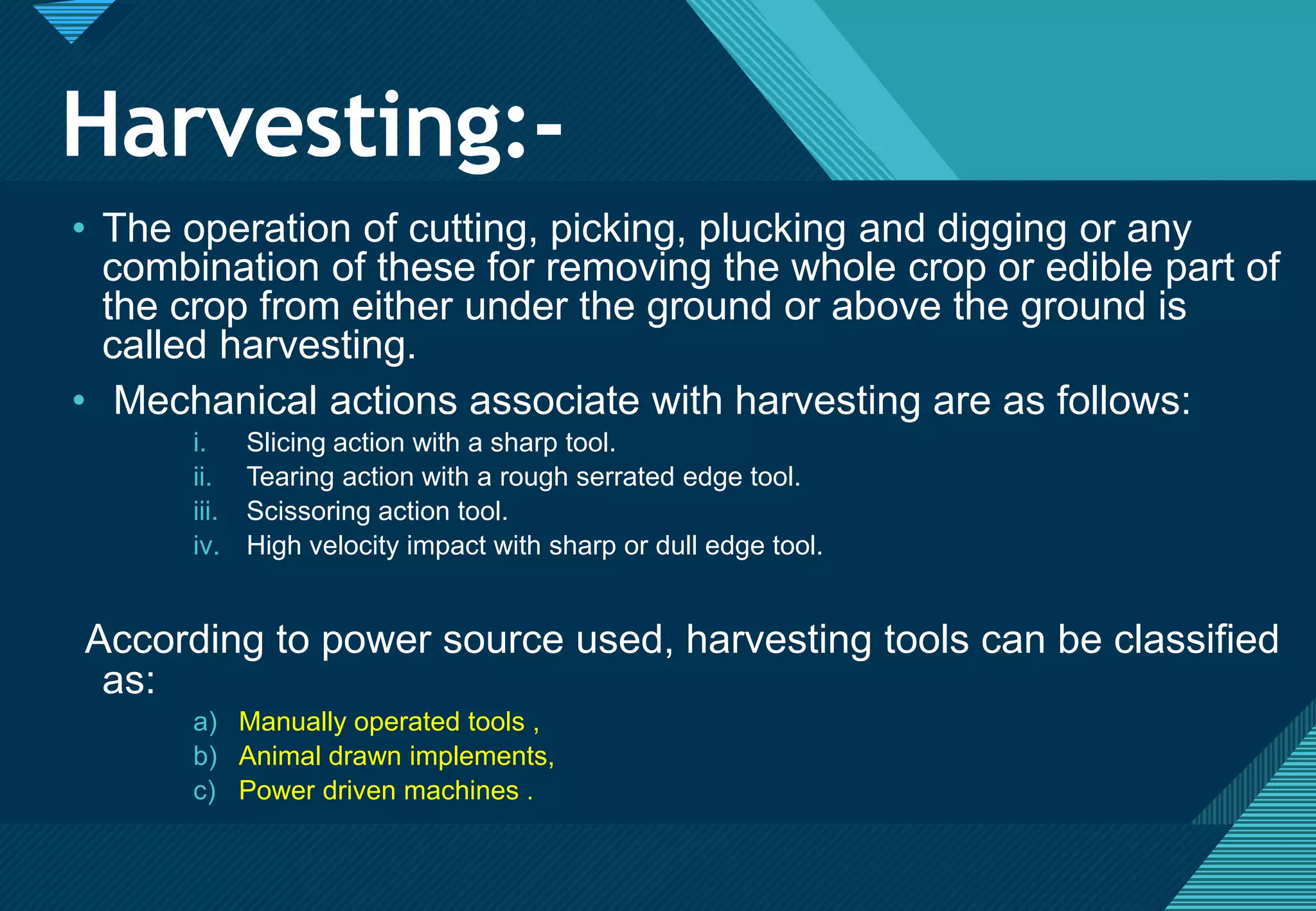 Harvesting and Threshing Equipments | PPTX