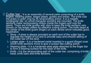 Harvesting and Threshing Equipments | PPTX