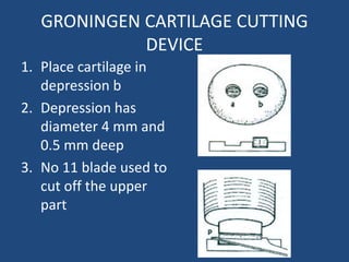Harvesting cartilage for cartilage tympanoplasty | PPSX | Ear, Nose and ...