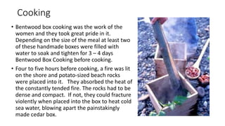 Harvesting & and cooking the pnw indigenous way | PPT