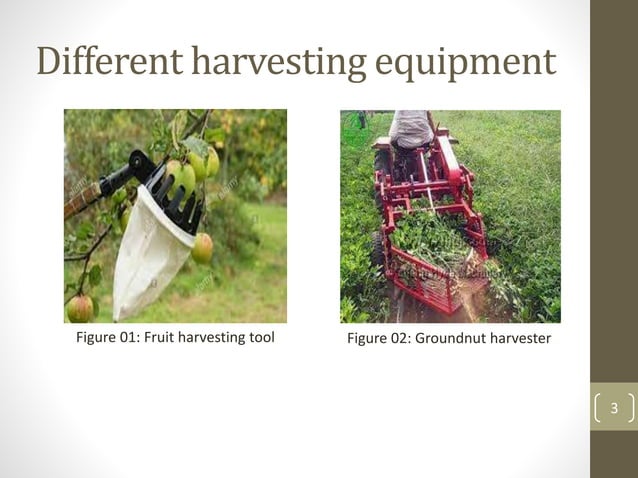 Harvesting equipment | PPTX