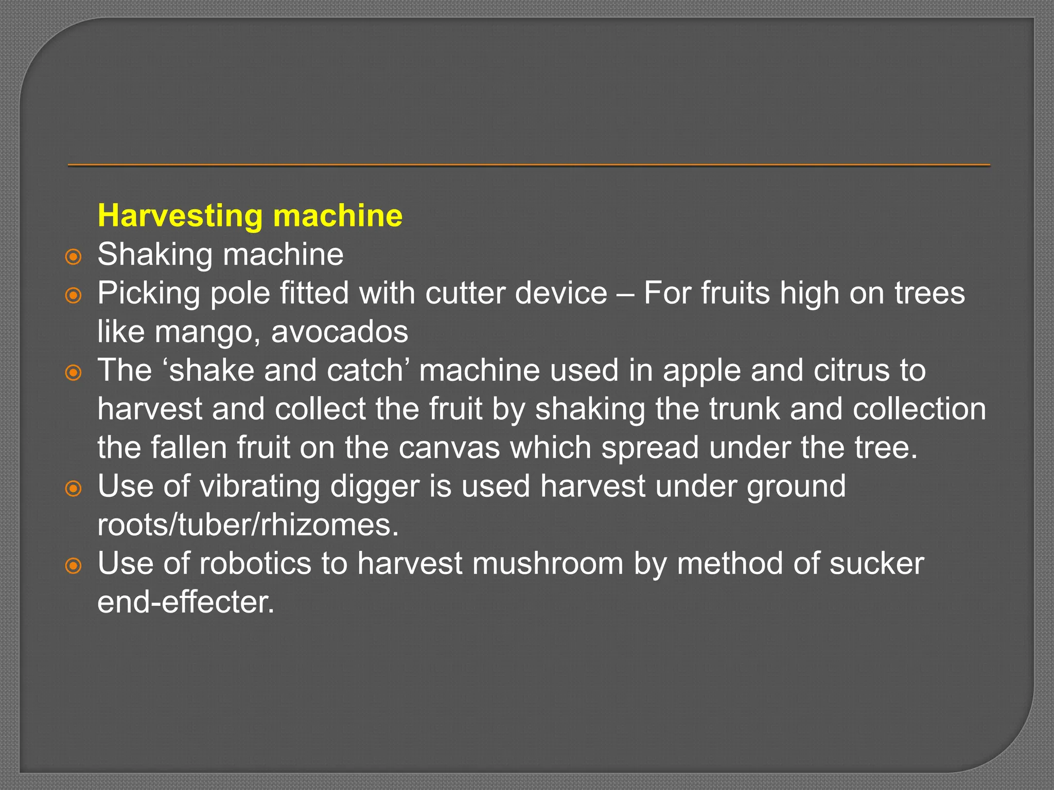Harvesting methods and Postharvest handling of Fruits and.pptx