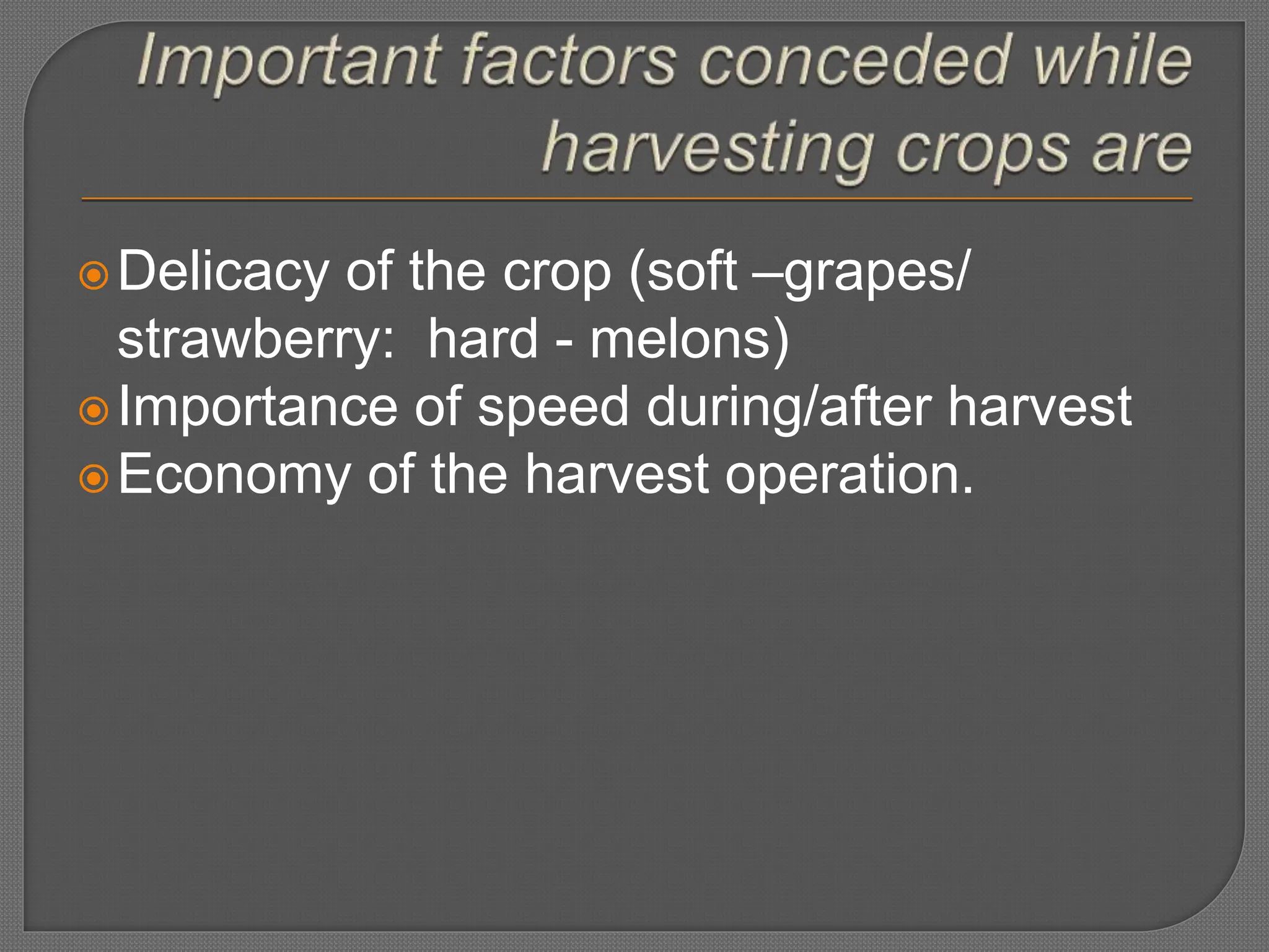 Harvesting methods and Postharvest handling of Fruits and.pptx