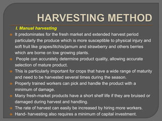 Harvesting methods and Postharvest handling of Fruits and.pptx