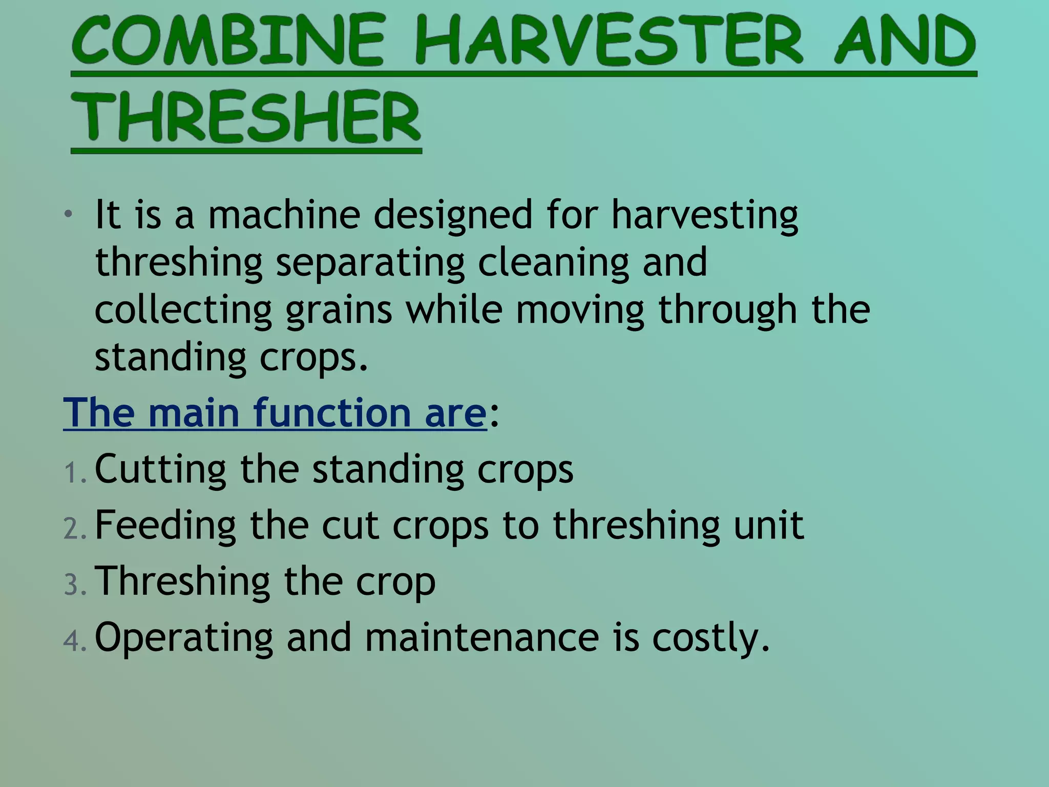Harvesting and threshing equipment | PPT