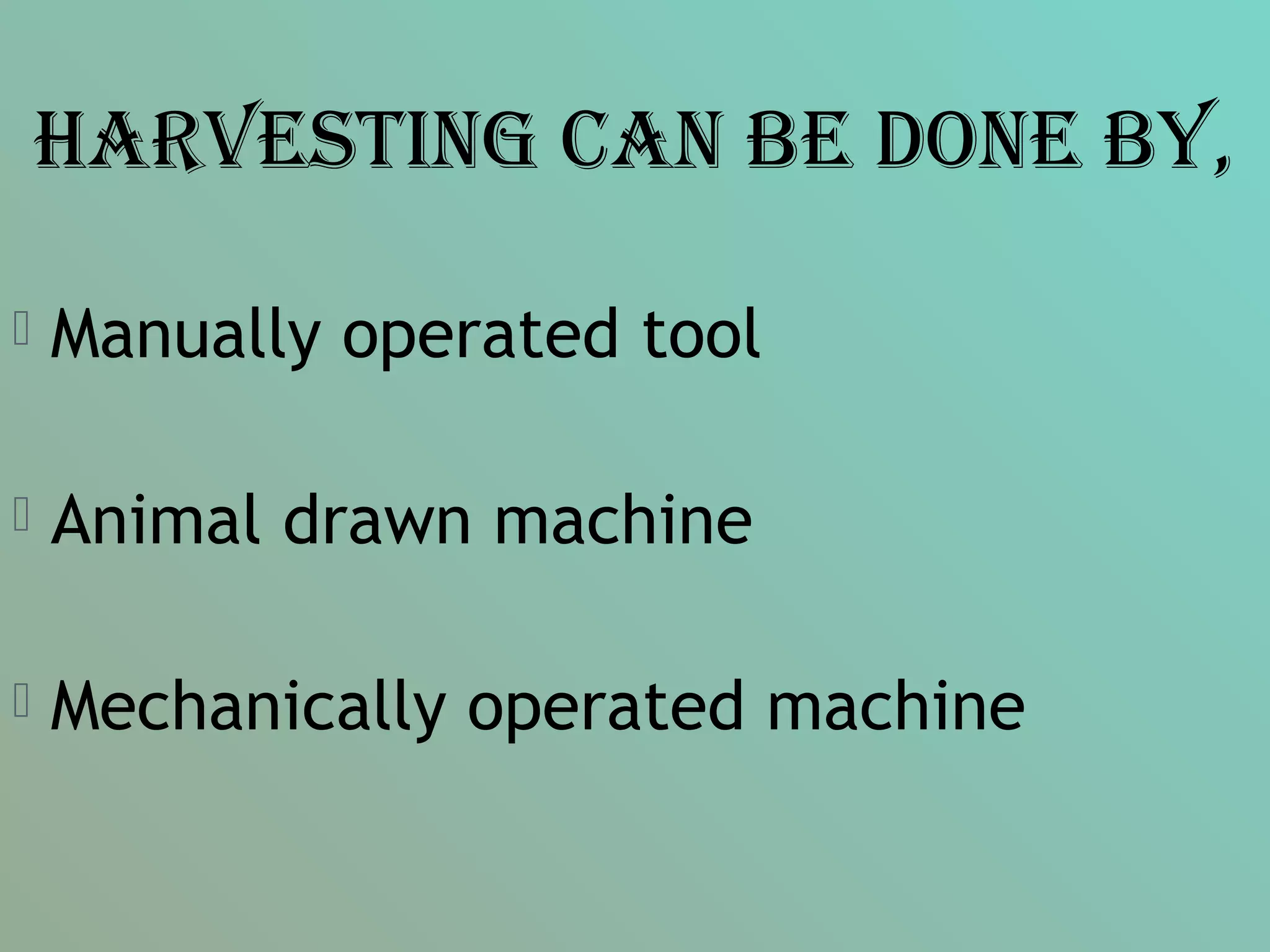 Harvesting and threshing equipment | PPT