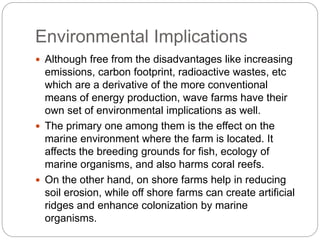 Harvesting wave power - Wave farming | PPTX