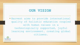 Harvest international school | PPT