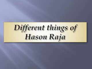 Hasan raja | PPTX