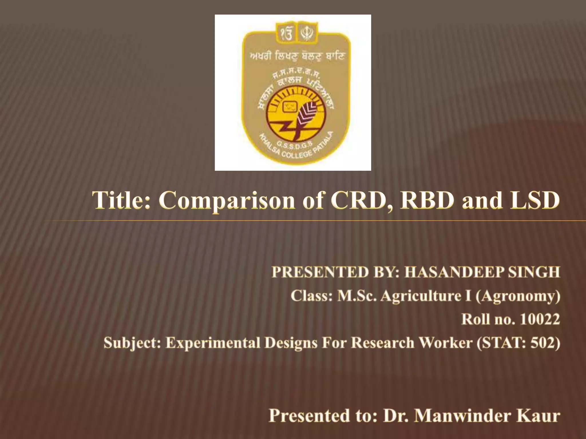 comparison of CRD, RBD and LSD | PPTX