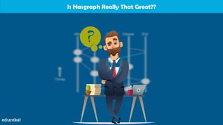 Hashgraph vs Blockchain | Hedera Hashgraph Tutorial | Hashgraph ...