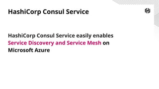 Moving to a Microservice World: Leveraging Consul on Azure | PPT