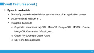 Secret Management with Hashicorp Vault and Consul on Kubernetes | PPT