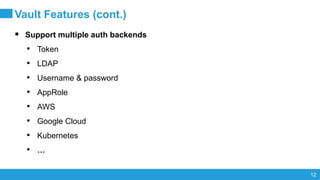 Secret Management with Hashicorp Vault and Consul on Kubernetes | PPT