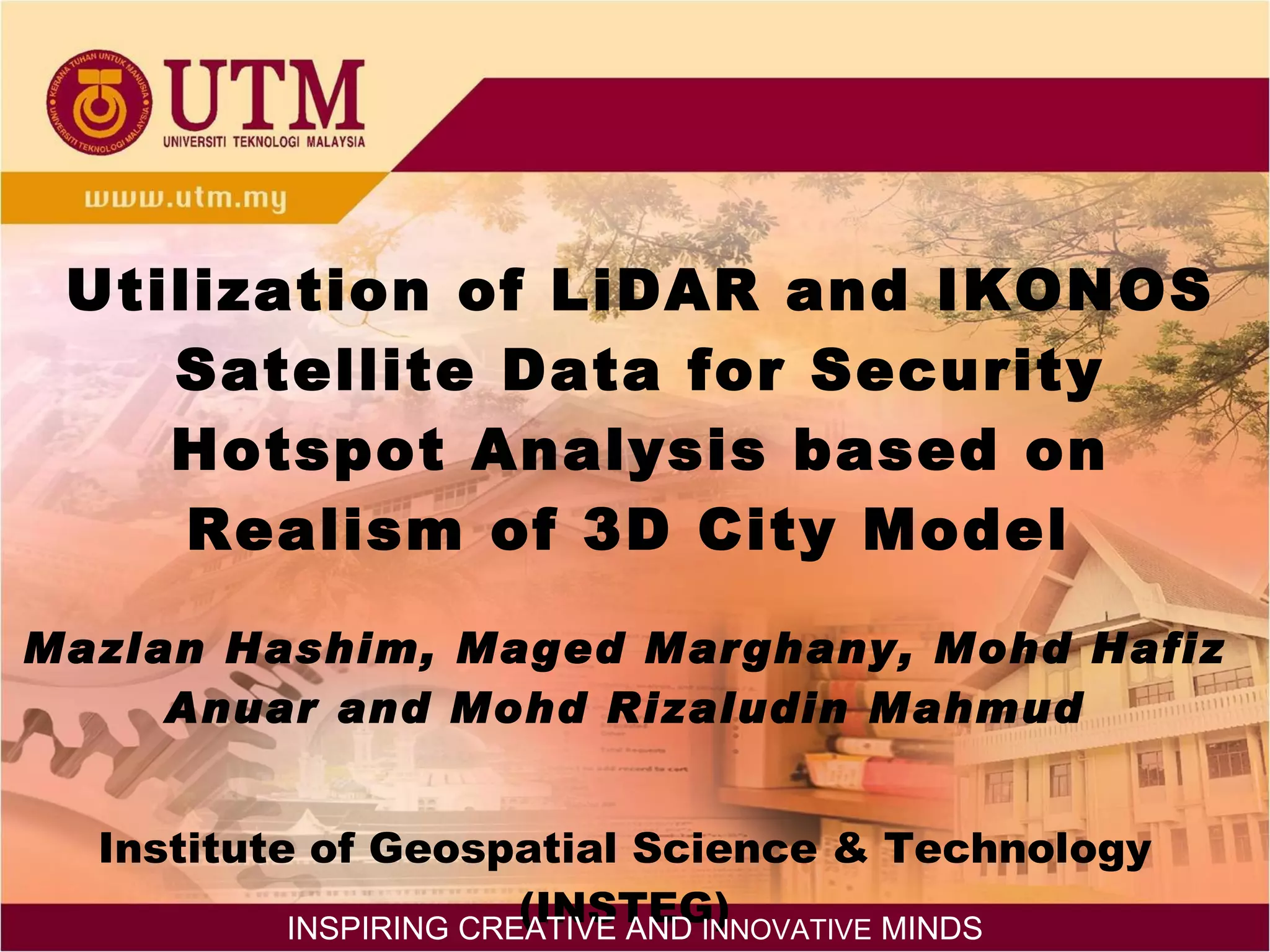 Utilization f LiDAR and IKONOS for Security Hotspot Analysis based on ...