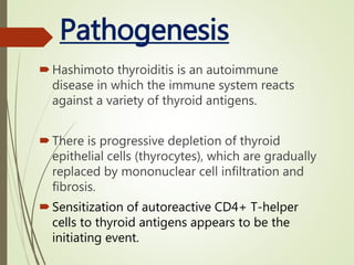Hashimoto's thyroiditis by aslammatania | PPTX