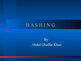 Hashing | PPT | Databases | Computer Software and Applications