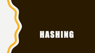Hashing | PPTX