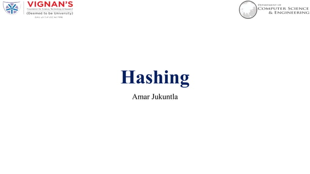 Hashing | PPTX | Databases | Computer Software and Applications