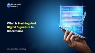 What is Hashing And Digital Signature In Blockchain? | PPT