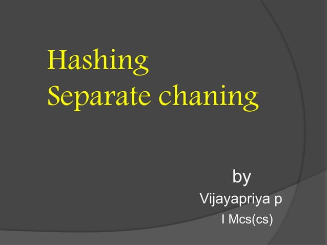 Hashing and separate chain | PPT