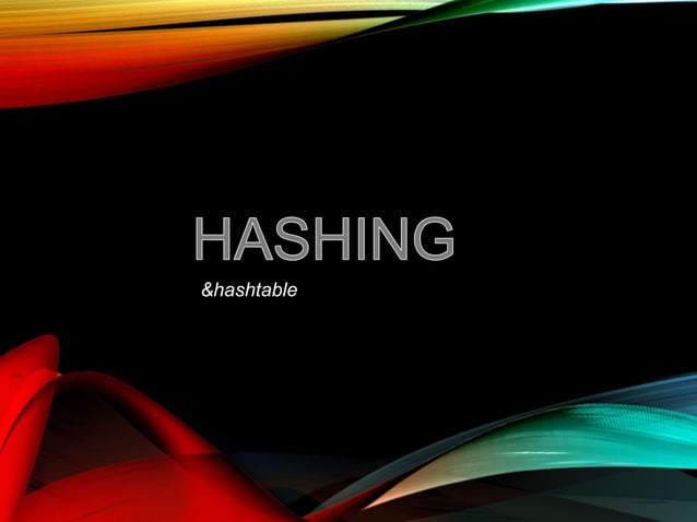 Hashing And Hashtable Application Of Hashing Advantages Of Hashing