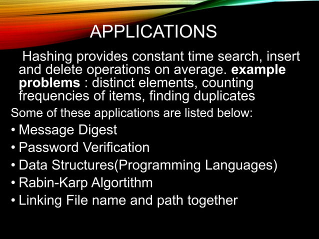 Hashing And Hashtable Application Of Hashing Advantages Of Hashing Disadvantages Of Hashing