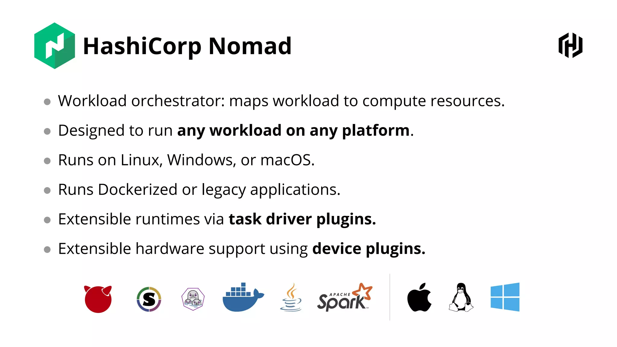 Extending HashiCorp Nomad with Plugins | PPT Extending HashiCorp Nomad with Plugins | PPT
