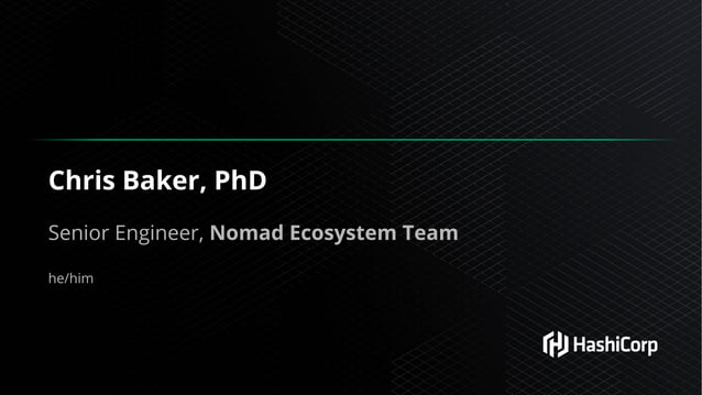 Extending HashiCorp Nomad with Plugins | PPT