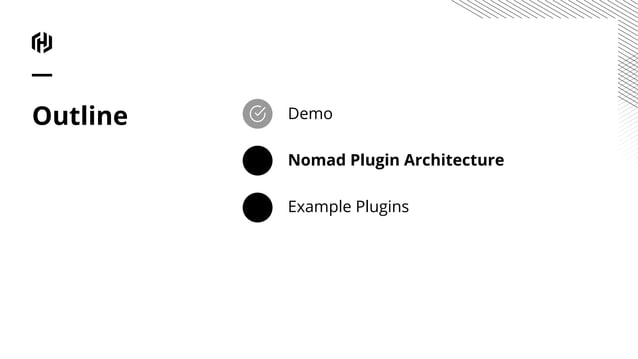 Extending HashiCorp Nomad with Plugins | PPT