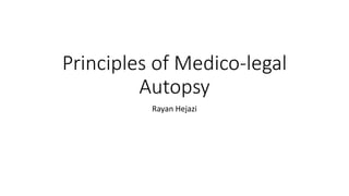 Death autopsy medico legal presentation | PPTX