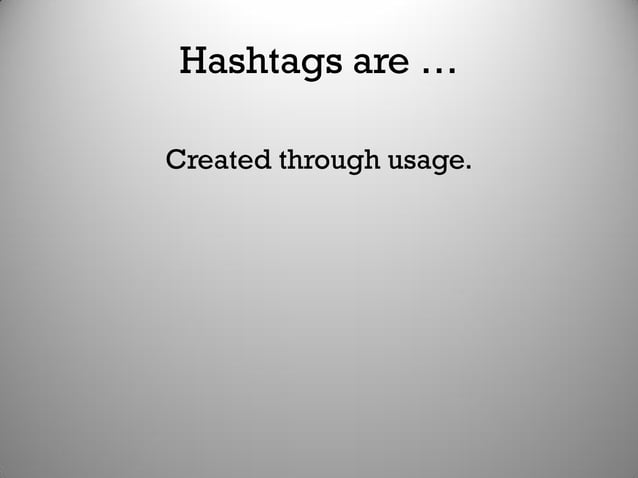 Introduction to Hashtags | PPT