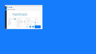 Hashtrack - Dotforge Spring 2014 Presentation | PPT