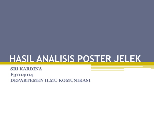 Hasil analisis poster jelek 2016 | PPTX