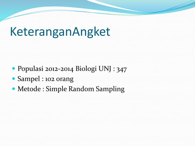 Hasil Angket Awal Tahun Bemj Dan Llmj Biologi Fmipa Unj Ppt