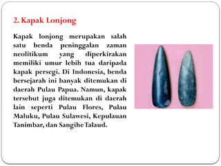 Hasil dan Nilai Budaya Masyarakat Pra Aksara di Indonesia: Dari ...