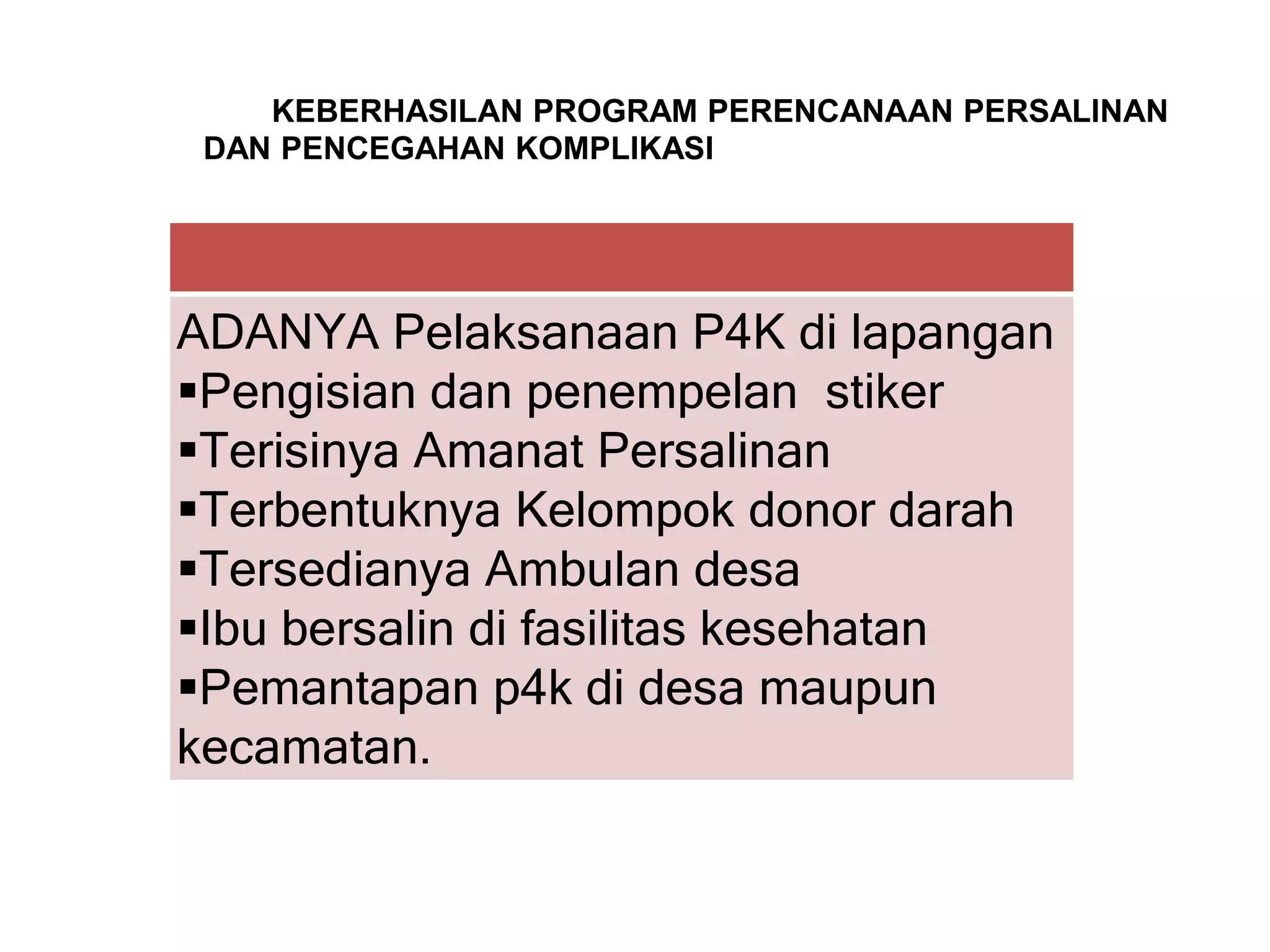 HASIL EVALUASI KEGIATAN P4K.pptx