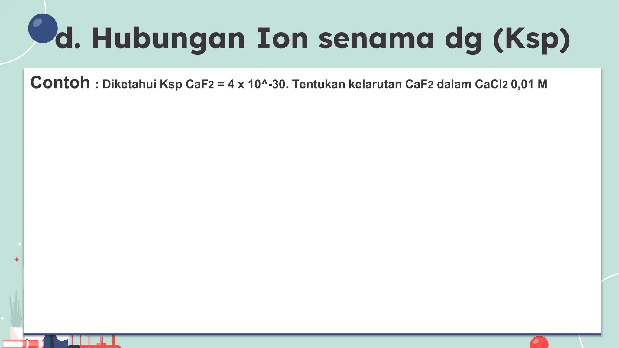Hasil Kali Kelarutan (Ksp) dan kesetimbagan larutan.pptx