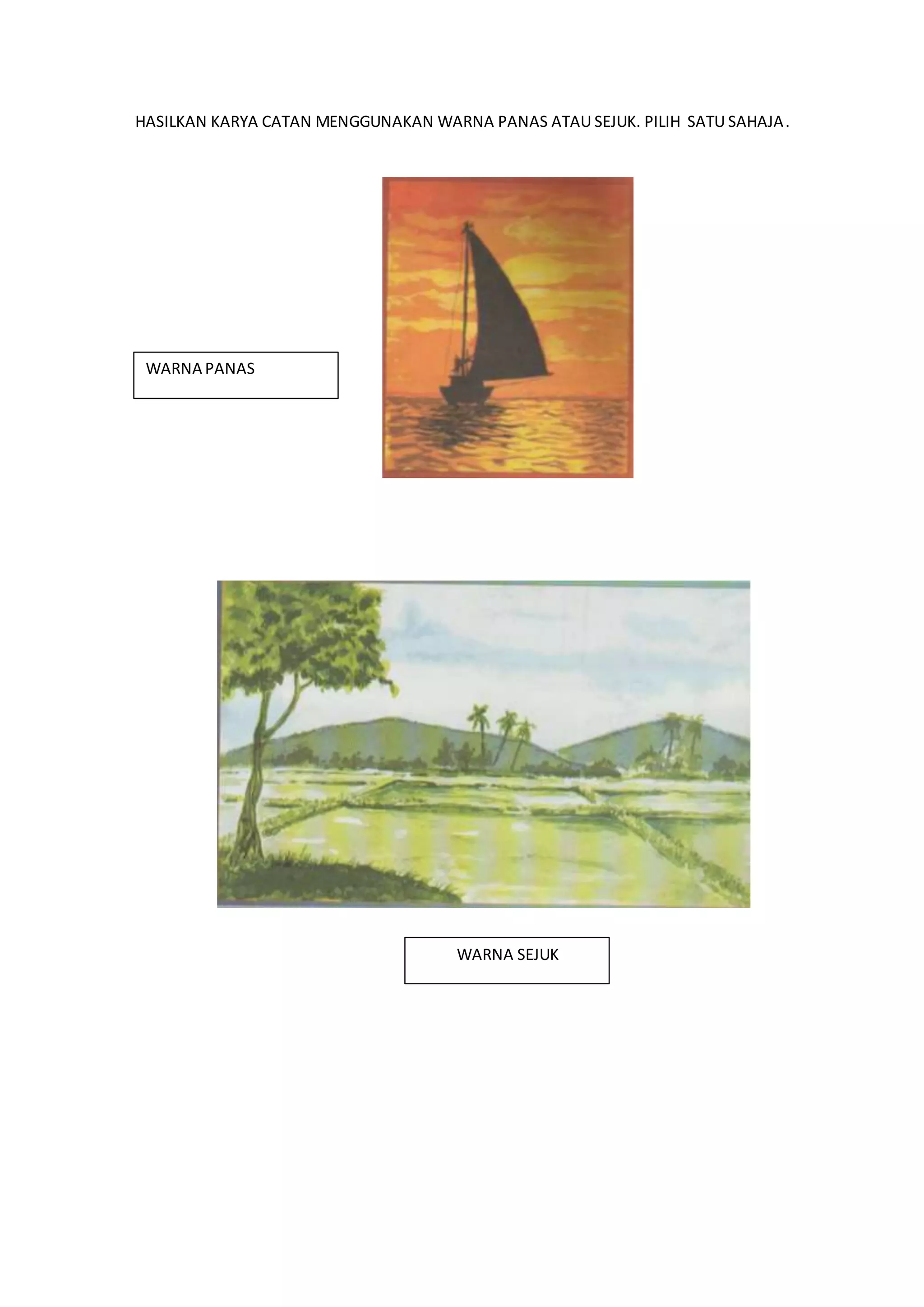 Hasilkan karya catan menggunakan warna panas atau sejuk | DOCX ...