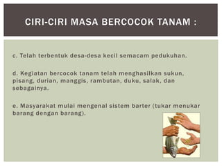 Hasil Kebudayaan Masa Bercocok Tanam | PPTX
