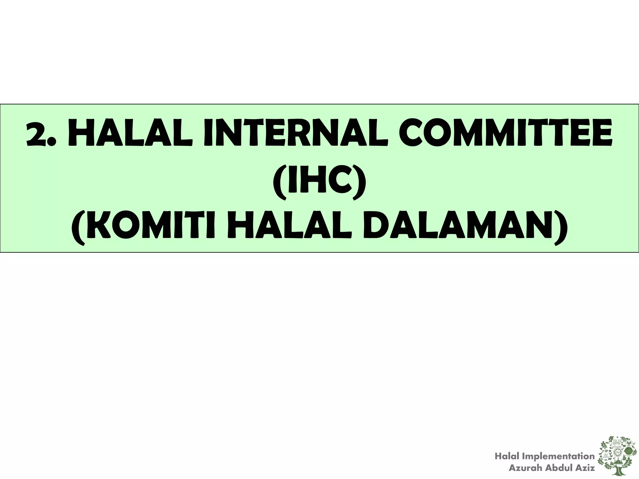 HALAL ASSURANCE MANAGEMENT SYSTEM -HAS | PDF