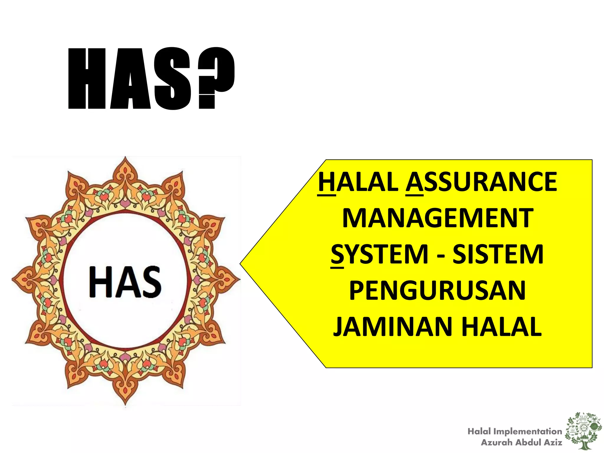 HALAL ASSURANCE MANAGEMENT SYSTEM -HAS | PDF