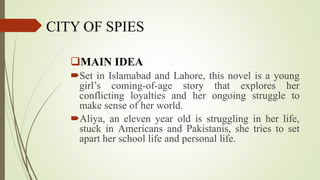 CITY OF SPIES BY SORAYYA KHAN | PPTX