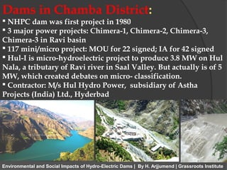 Environmental and Social Impacts of Hydro-Electric Dams in Chamba ...