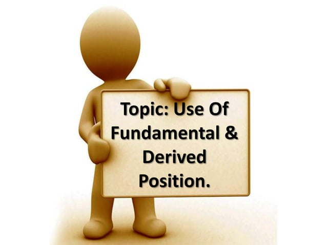 Use Of Fundamental & Derived Position. | PPTX | Physical Therapy | Wellness