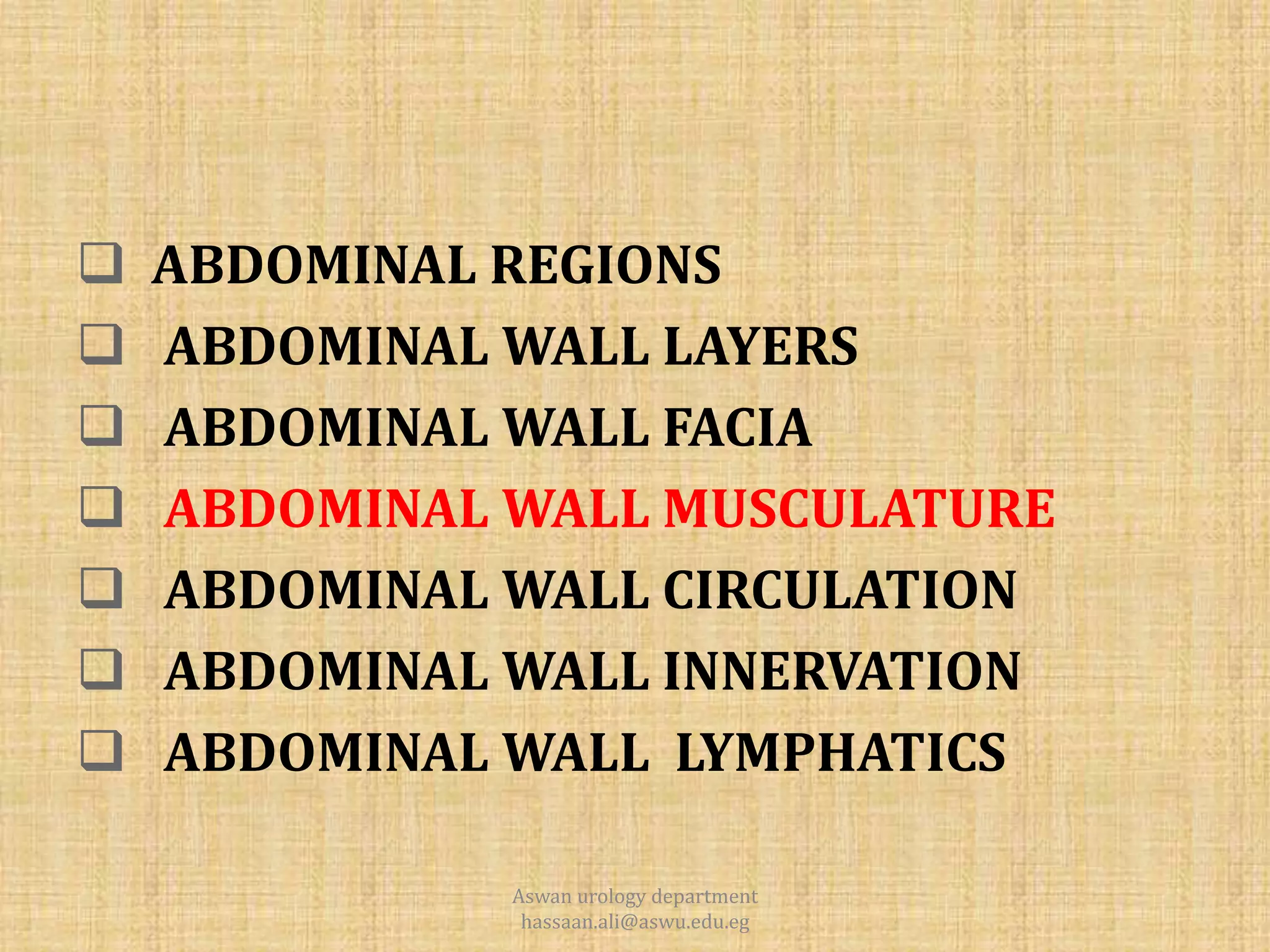 ABDOMINAL WALL ANATOMY | PPTX