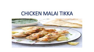 Chicken tikka | PPTX